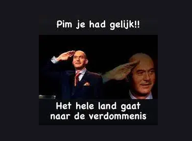 POLITICUS PIM FORTUYN ZEI DAT NEDERLAND NAAR DE VERDOMMENIS ZOU GAAN ...